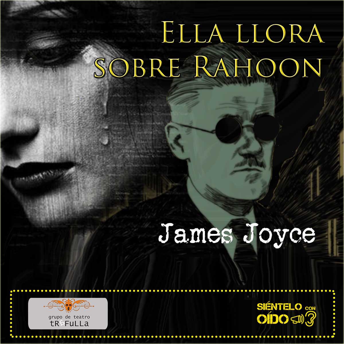 Ella llora sobre Rahoon – (James Joyce) | Sientelo con oido