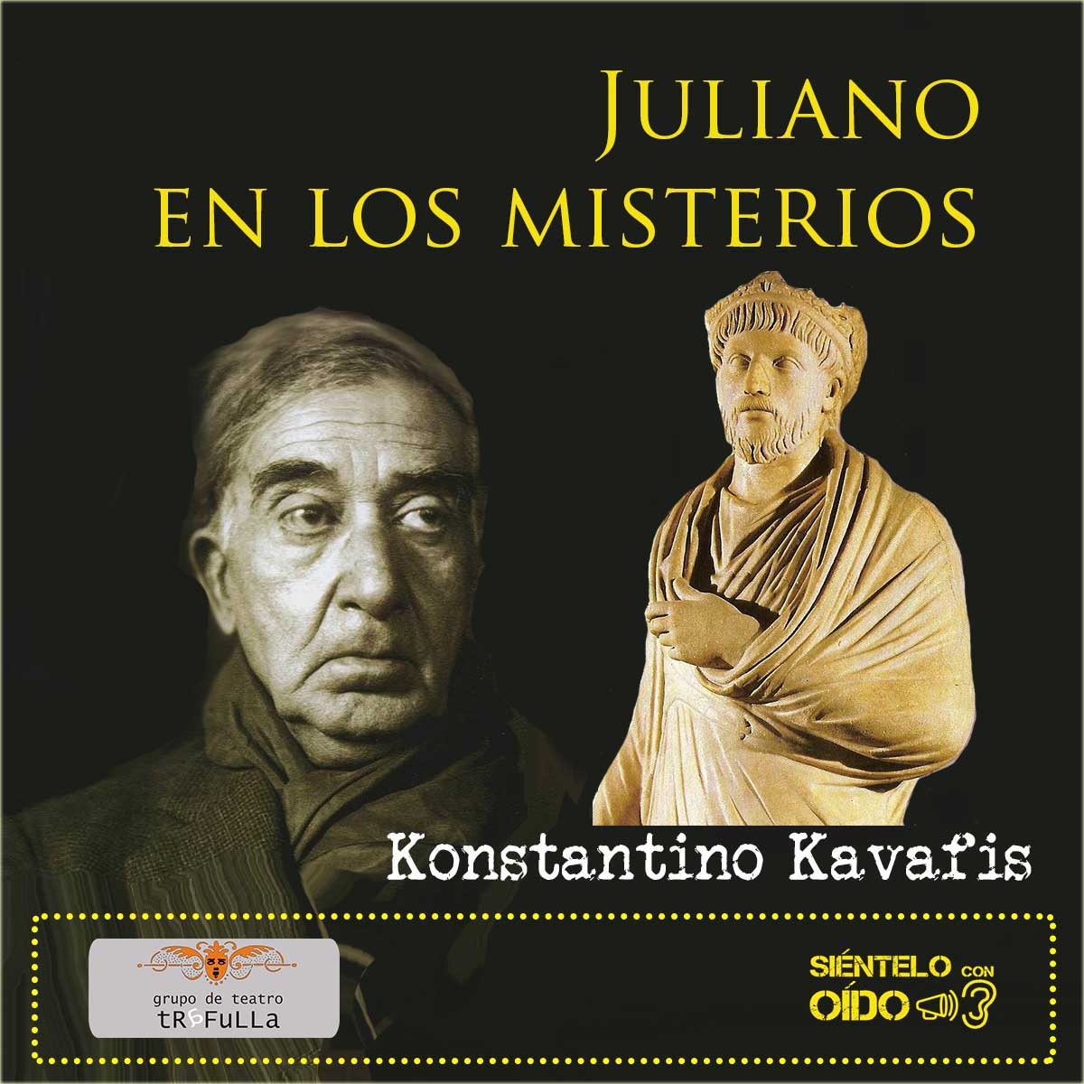 Juliano en los misterios – Constantino Cavafis | Sientelo con oido
