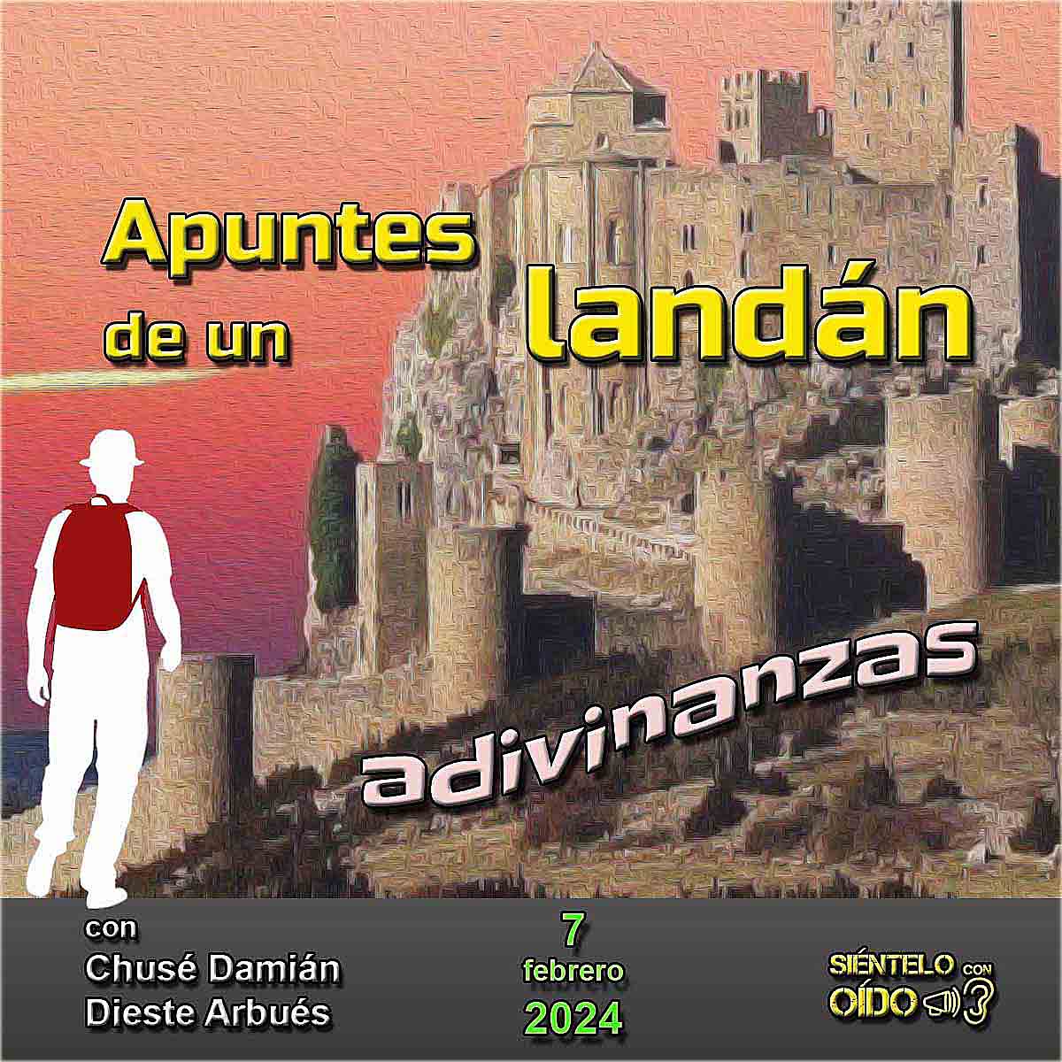 Apuntes de un landán – 1 – Adivinanzas | Sientelo con oido